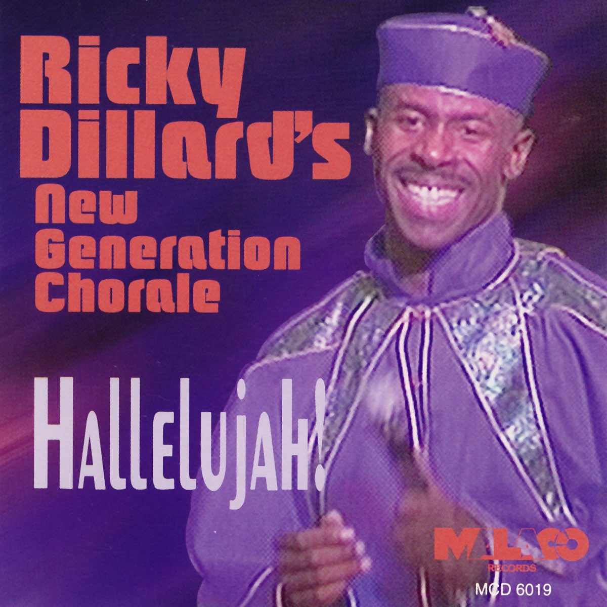 ‎Hallelujah! - Album by Ricky Dillard & The New Generation Chorale ...