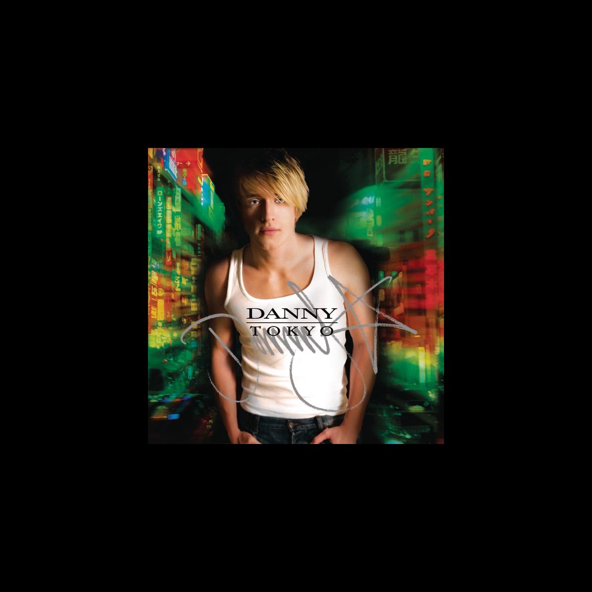 ‎Tokyo (Radio Version) - Single - Album by DANNY - Apple Music
