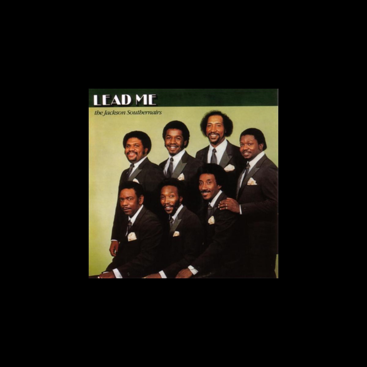 ‎Lead Me - Album by The Jackson Southernaires - Apple Music