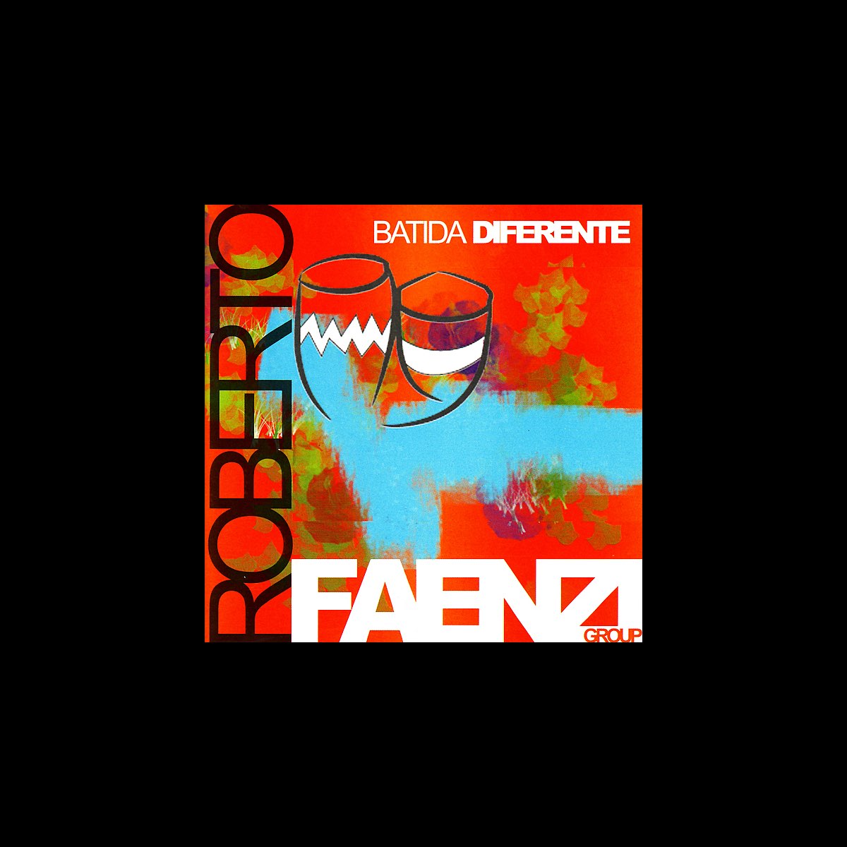 ‎Batida Diferente - Album by Roberto Faenzi Group - Apple Music