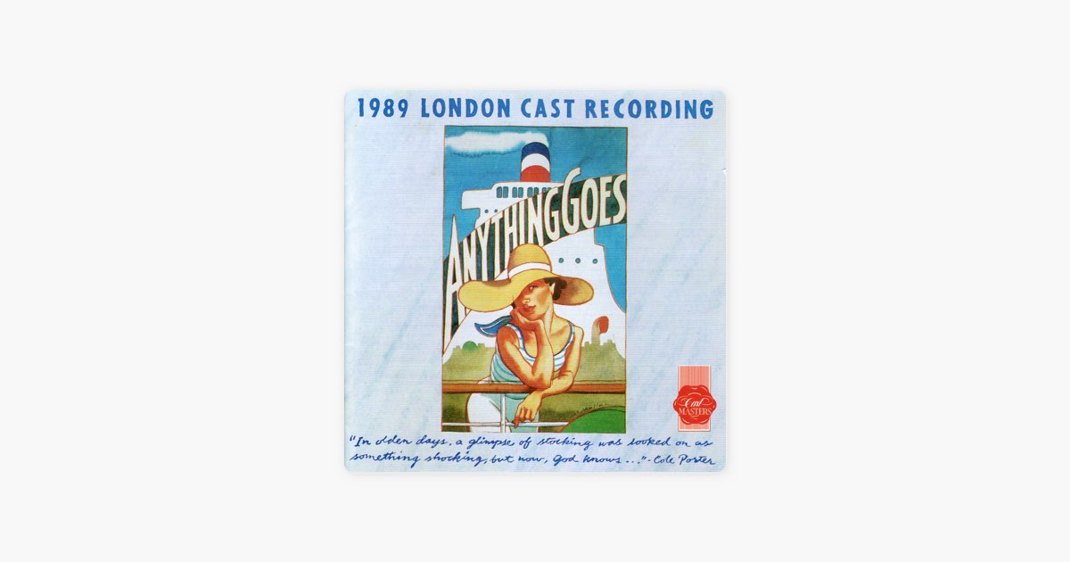 ‎Anything Goes (1989 London Cast Recording) [feat. Cole Porter] - Album ...