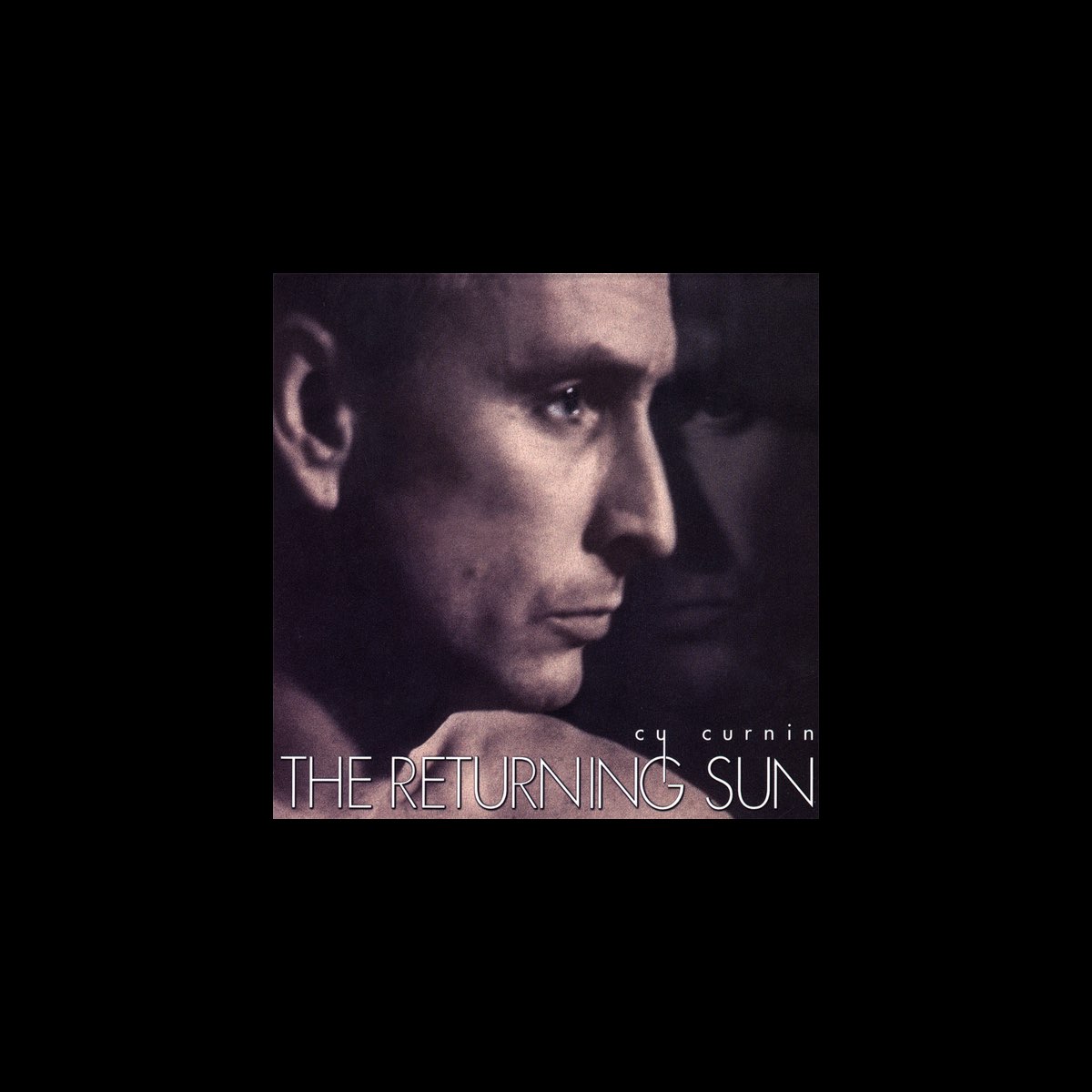 ‎The Returning Sun - Album by Cy Curnin - Apple Music