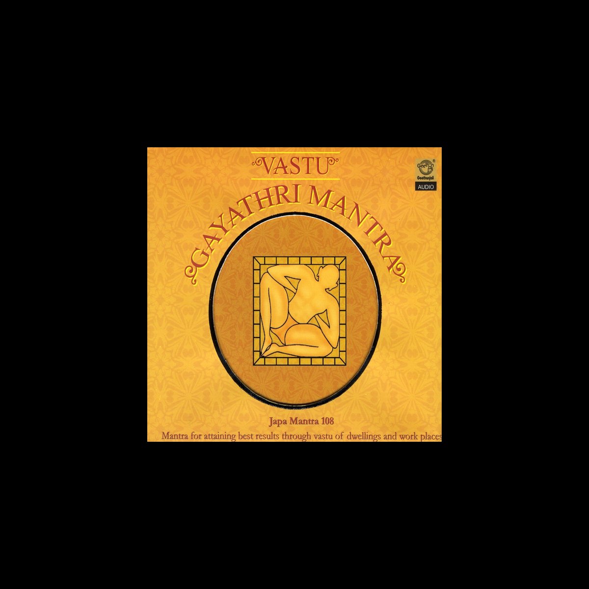 ‎Vastu Gayathri Mantra - Album by Prof. Thiagarajan & Sanskrit Scholars ...