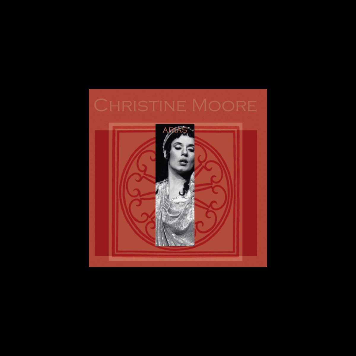 Arias》- Christine Moore的专辑 - Apple Music