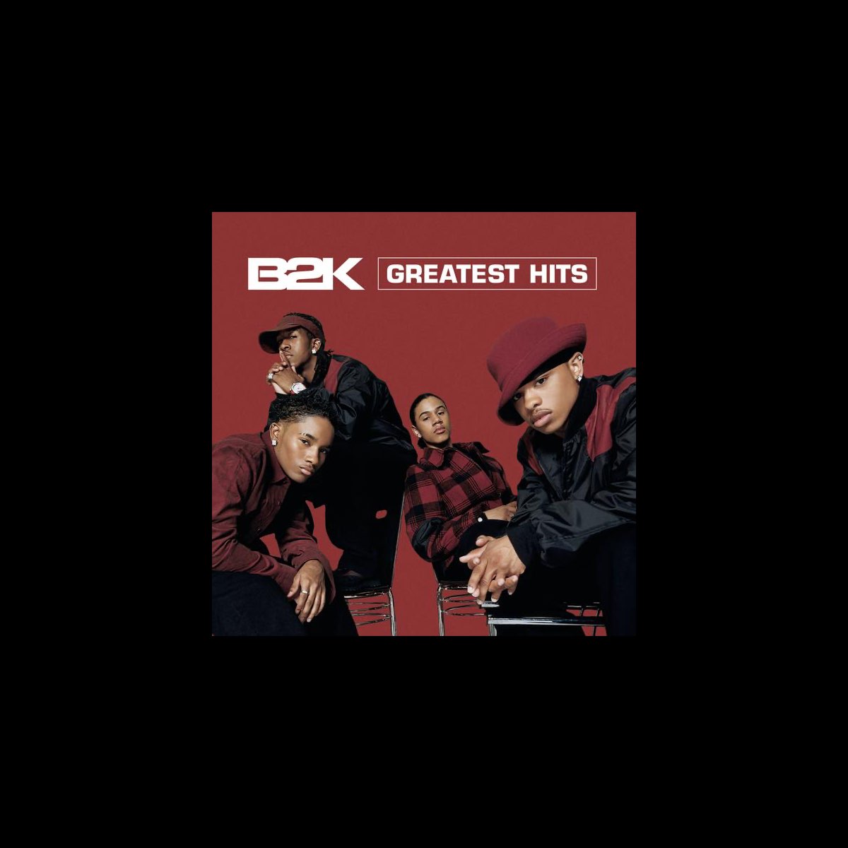 B2K: Greatest Hits” álbum de B2K en Apple Music