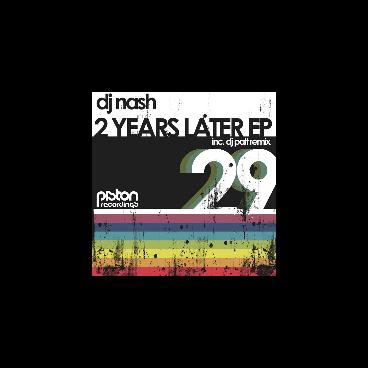 2 Years Later - EP” álbum de DJ Nash en Apple Music