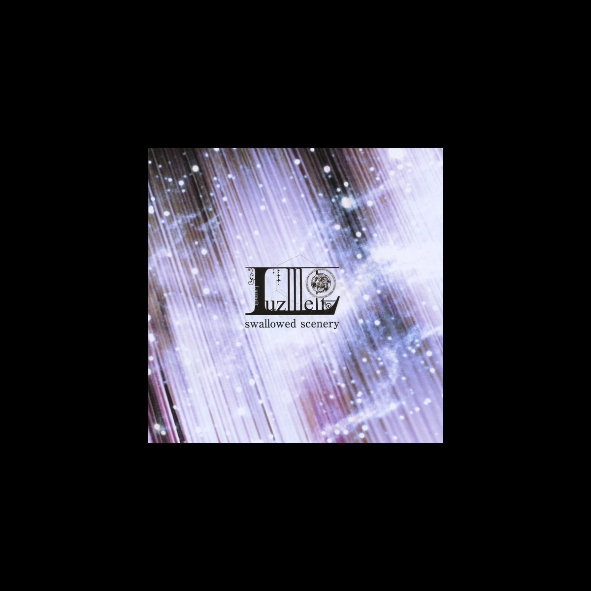 ‎Swallowed Scenery - Album by Luzmelt - Apple Music