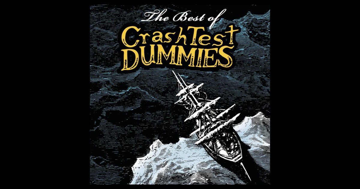 The Best of: Crash Test Dummies” álbum de Crash Test Dummies en Apple Music