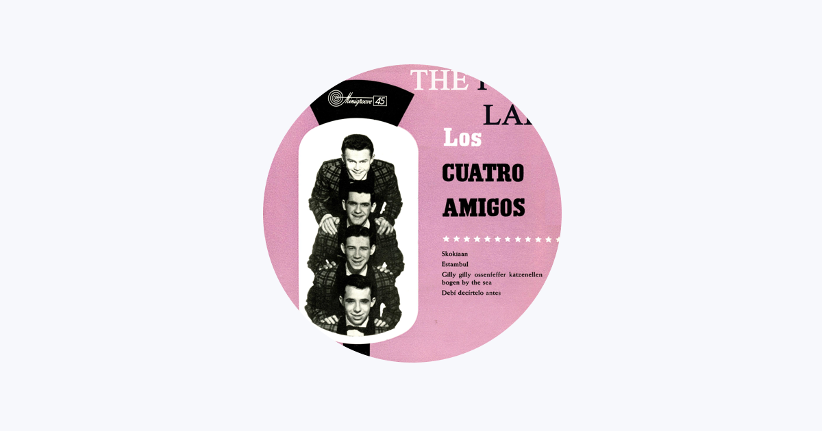 ‎The Four Lads (Los Cuatro Amigos) bei Apple Music