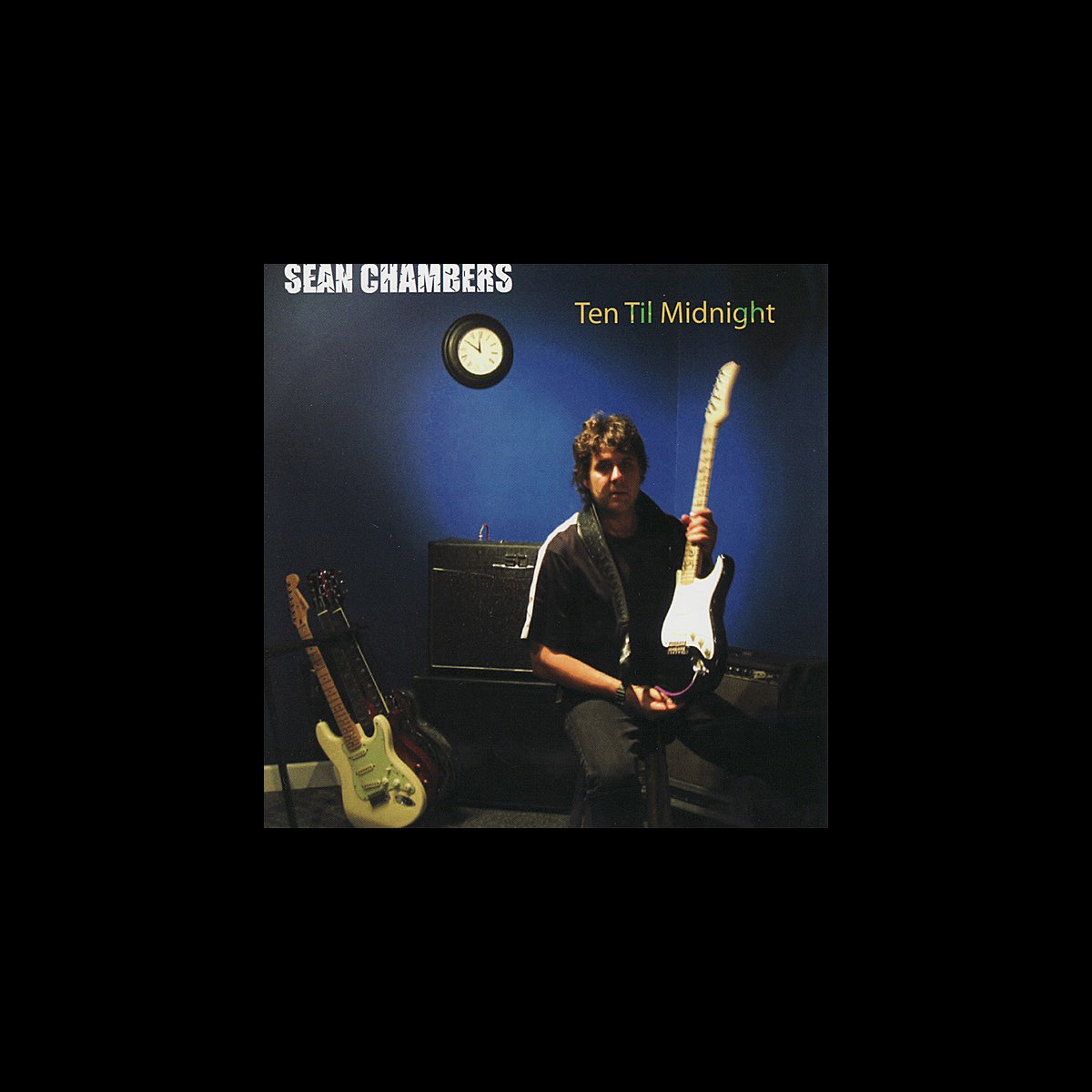 ‎Ten Til Midnight by Sean Chambers on Apple Music