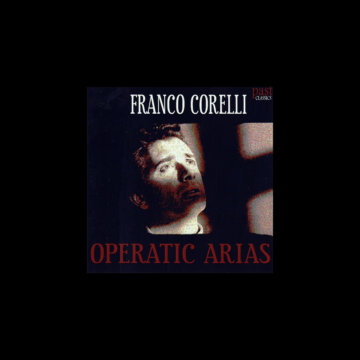 ‎Operatic Arias - Album by Franco Corelli, The Symphony Orchestra of ...