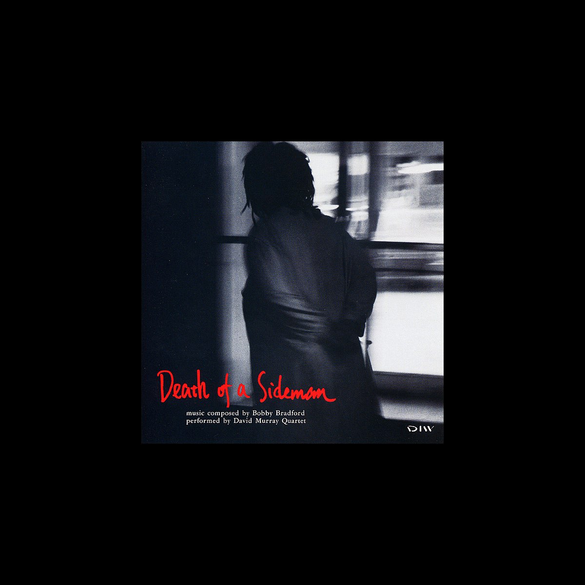 ‎Death of a Sideman - Album by David Murray Quartet - Apple Music