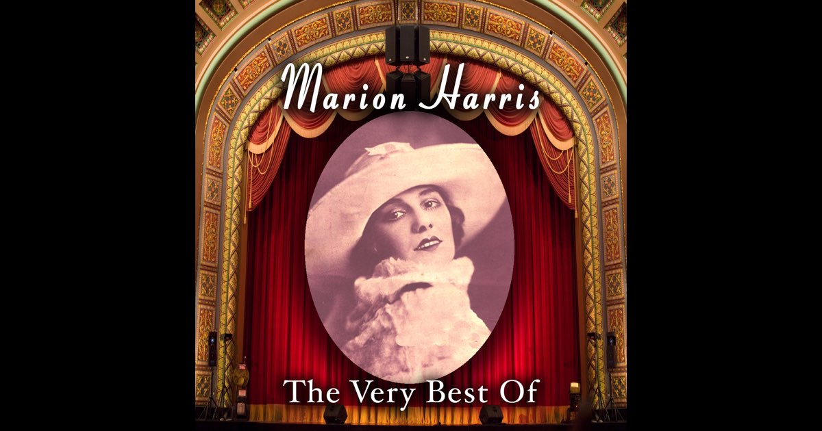 The Very Best Of” álbum de Marion Harris en Apple Music