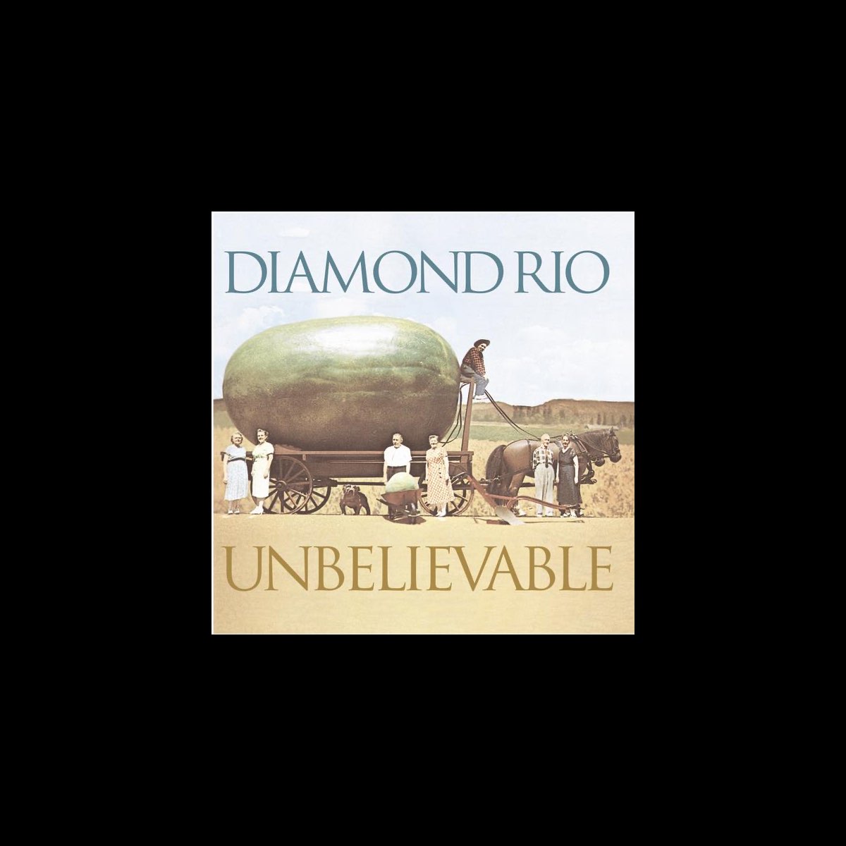 ‎Unbelievable - Album by Diamond Rio - Apple Music