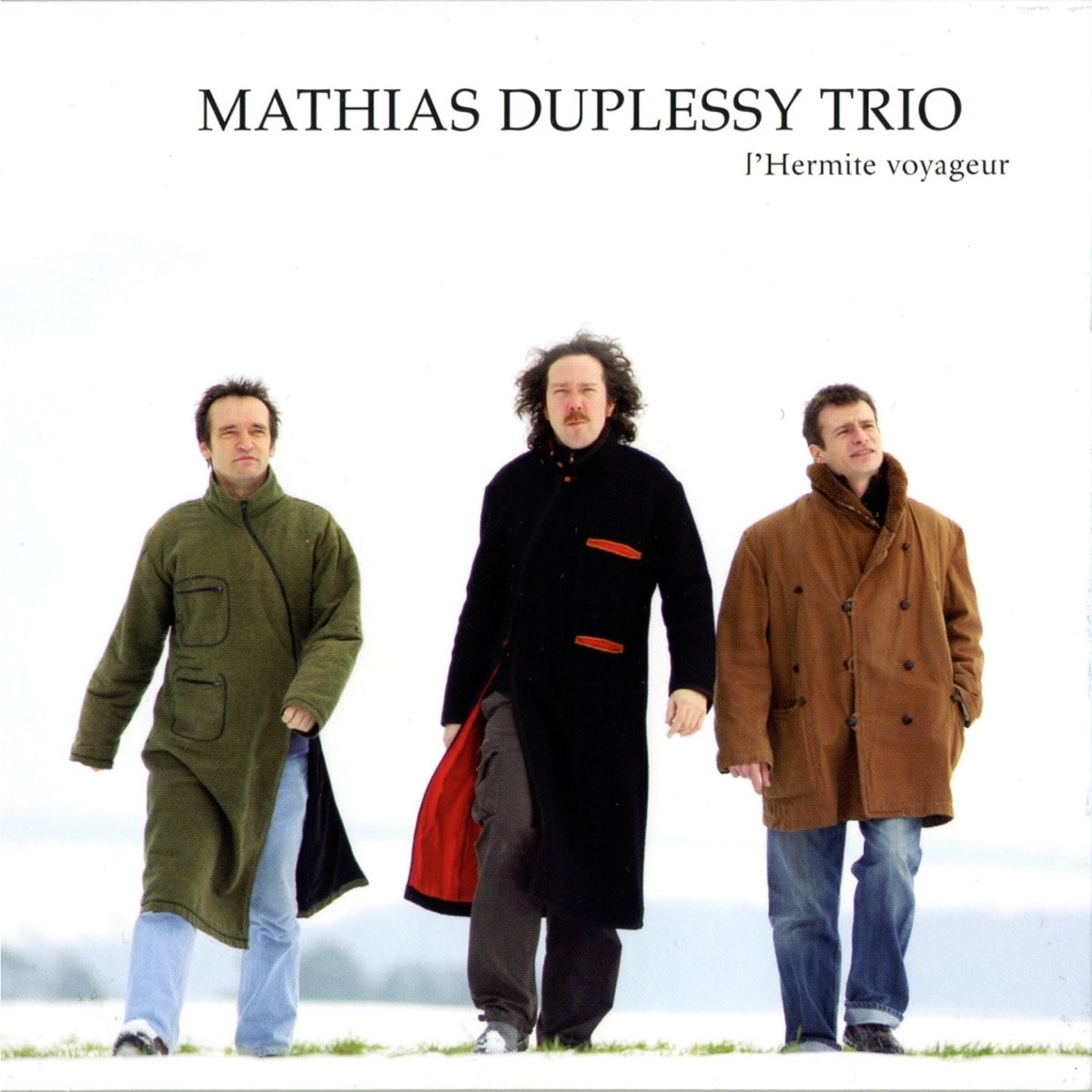 ‎L'hermite voyageur - Album by Mathias Duplessy Trio - Apple Music