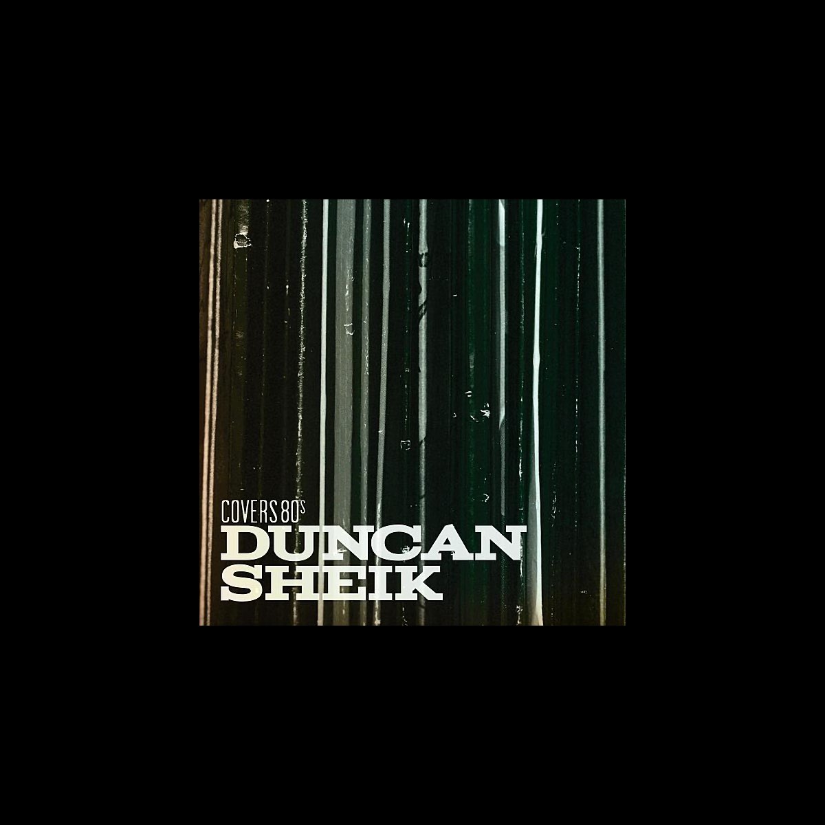 ‎Covers 80's - Album by Duncan Sheik - Apple Music