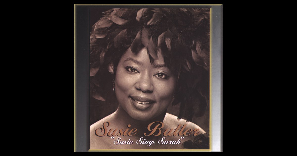 ‎Susie Sings Sarah - Album by Susie Butler - Apple Music