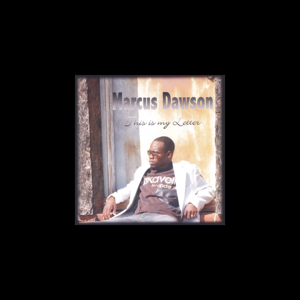 ‎This Is My Letter - Marcus Dawsonのアルバム - Apple Music