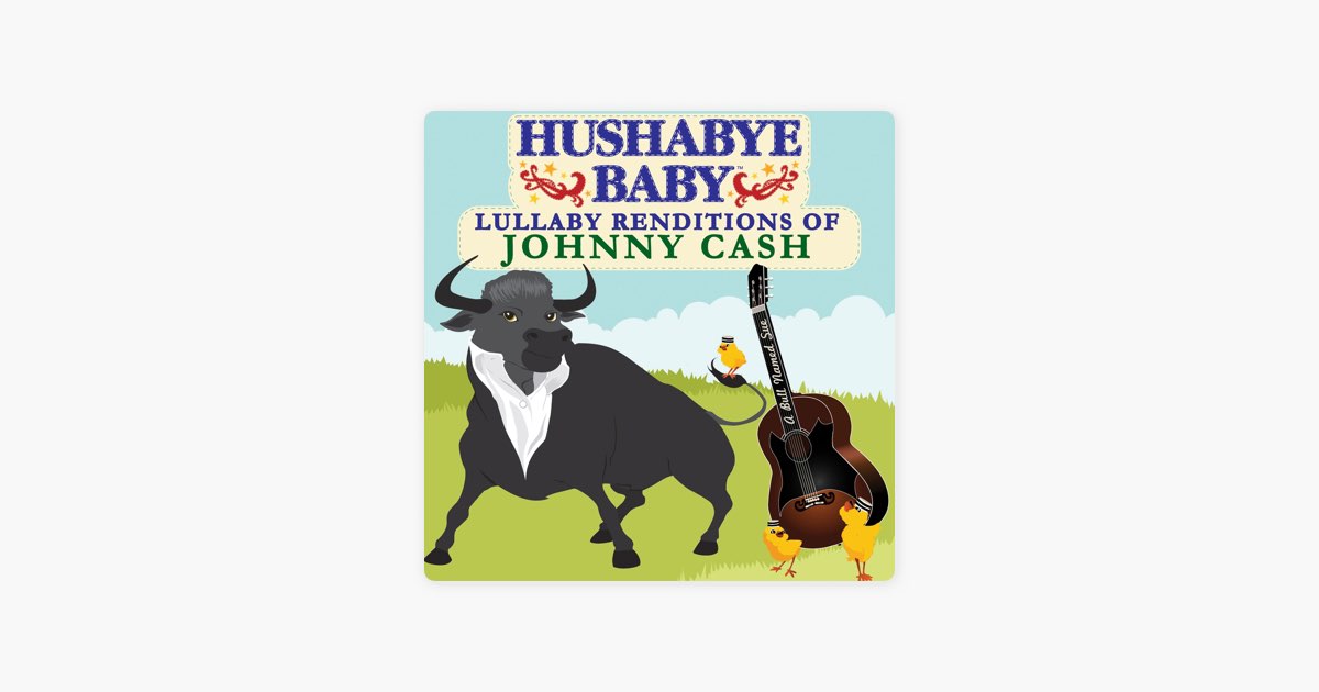 ‎Folsom Prison Blues – Song by Hushabye Baby – Apple Music