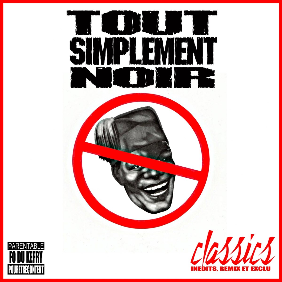 ‎Classics - Album by Tout Simplement Noir - Apple Music
