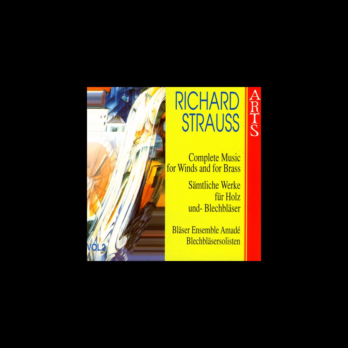‎Strauss: Sämtliche Werke Für Holz Und Blechbläser, Vol. 2 – Album par ...