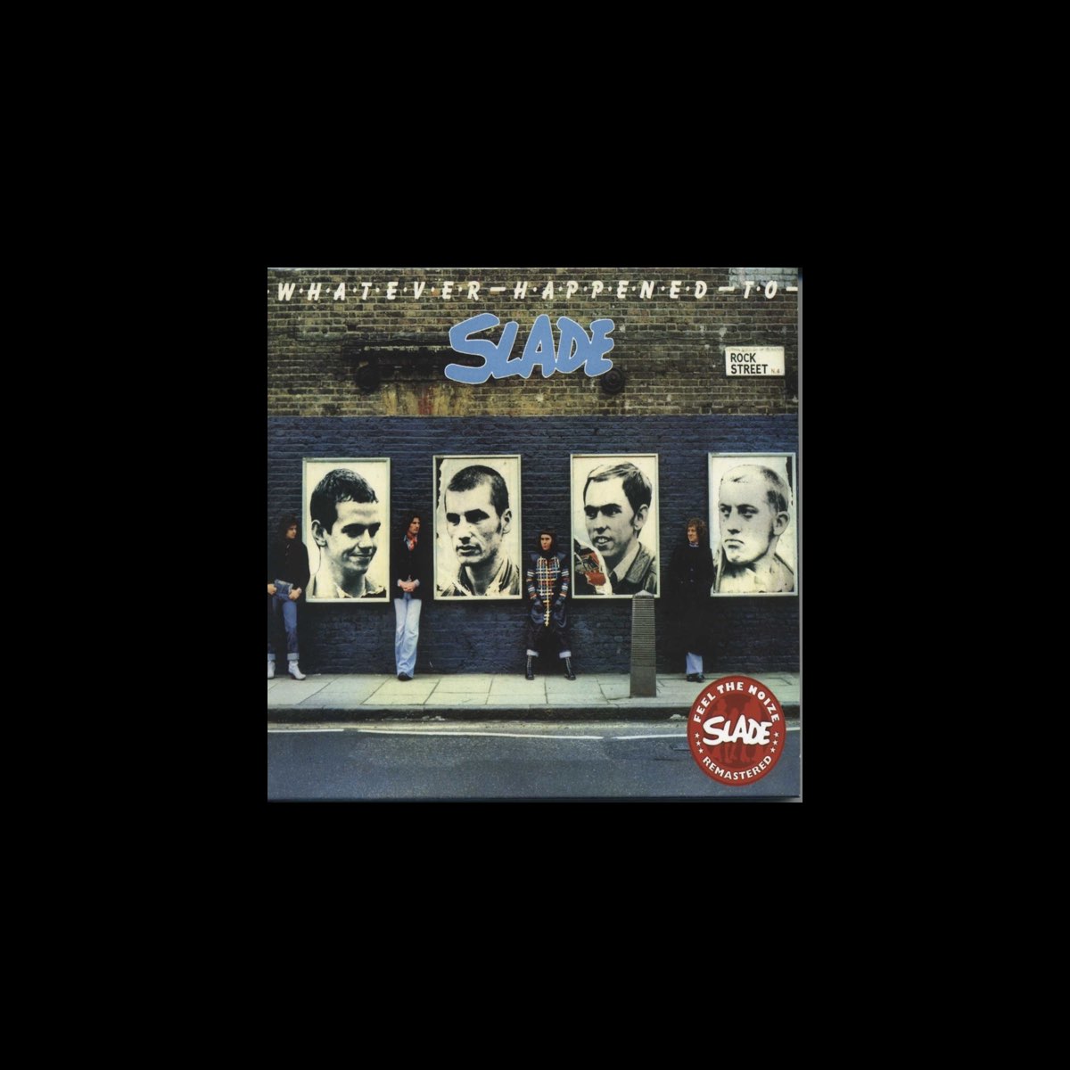 ‎Whatever Happened to Slade - Album by Slade - Apple Music