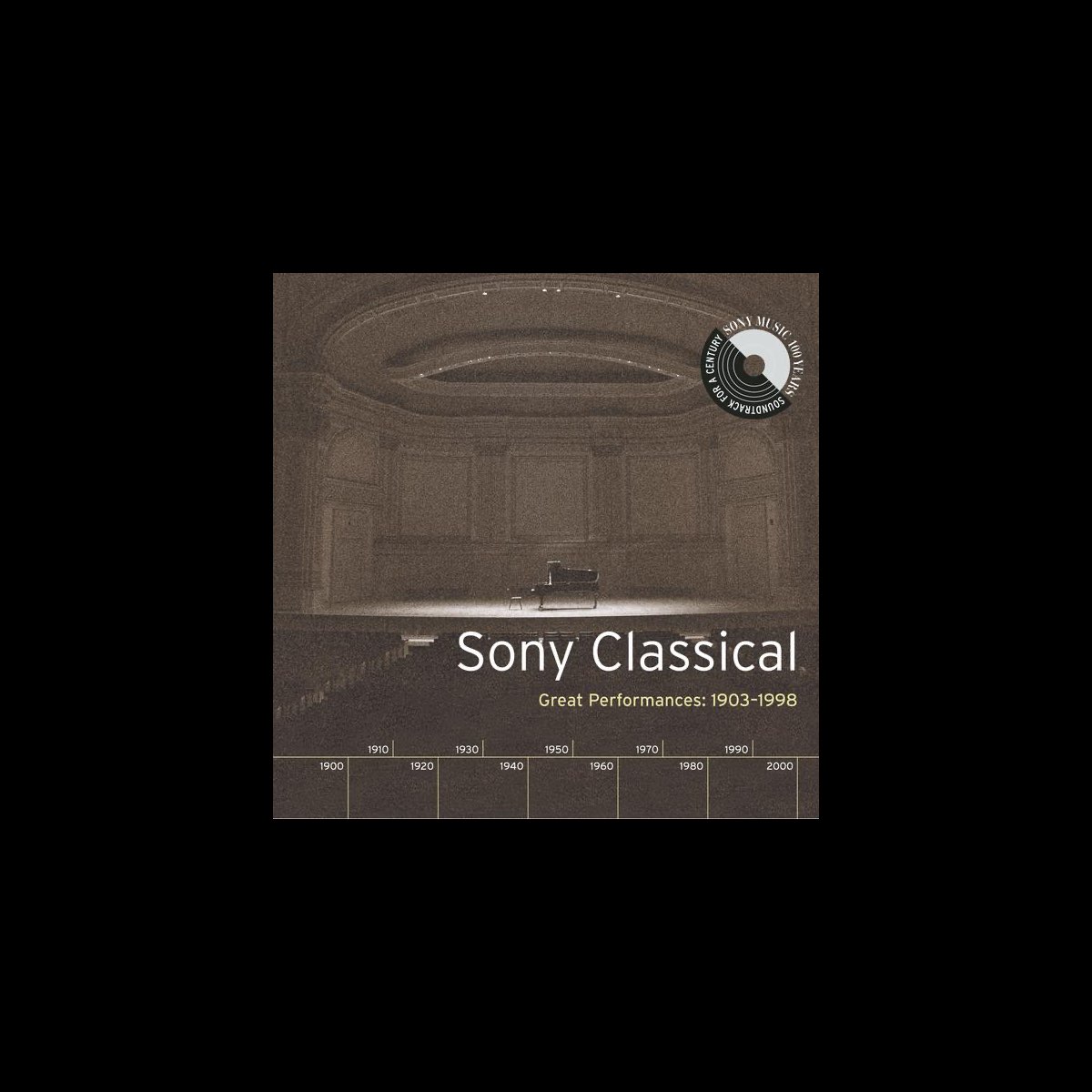 ‎Sony Classical - Great Performances, 1903-1998 - Album by Various ...
