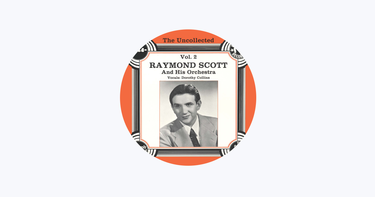 ‎Raymond Scott and His Orchestra - Apple Music