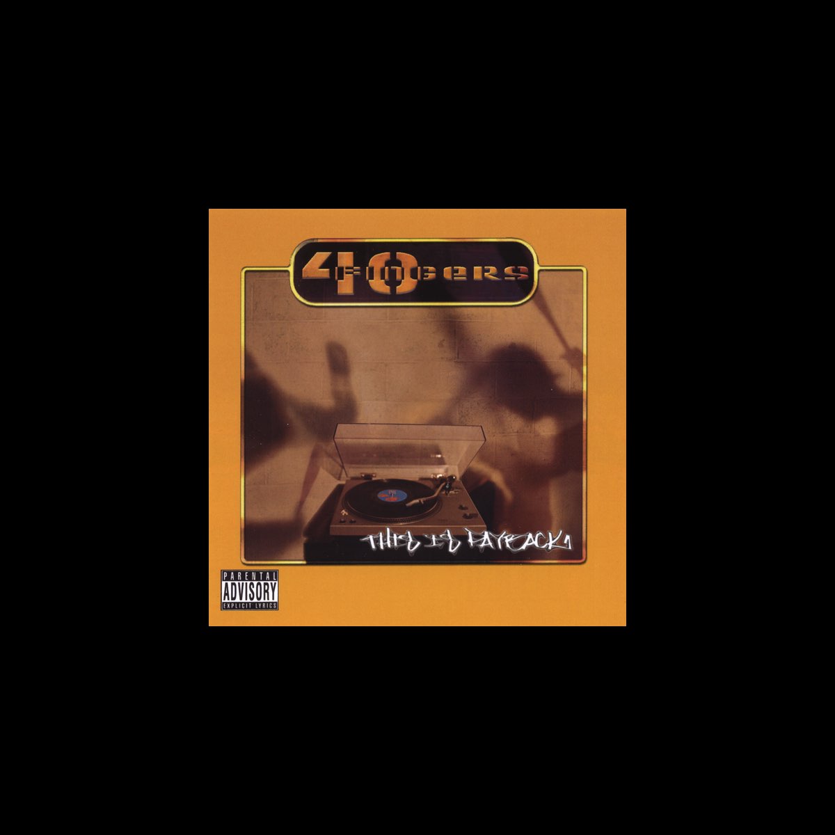 ‎This Is Payback - Album by 40 Fingers - Apple Music