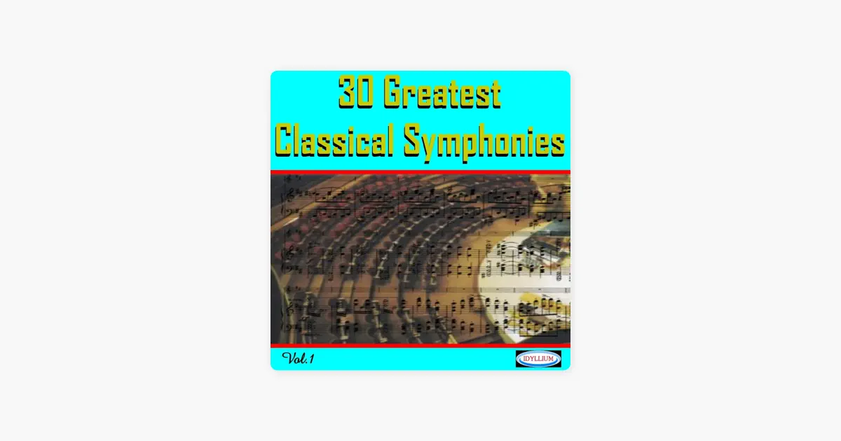 ‎30 Greatest Classical Symphonies, Vol.1 by Armonie Symphony Orchestra ...