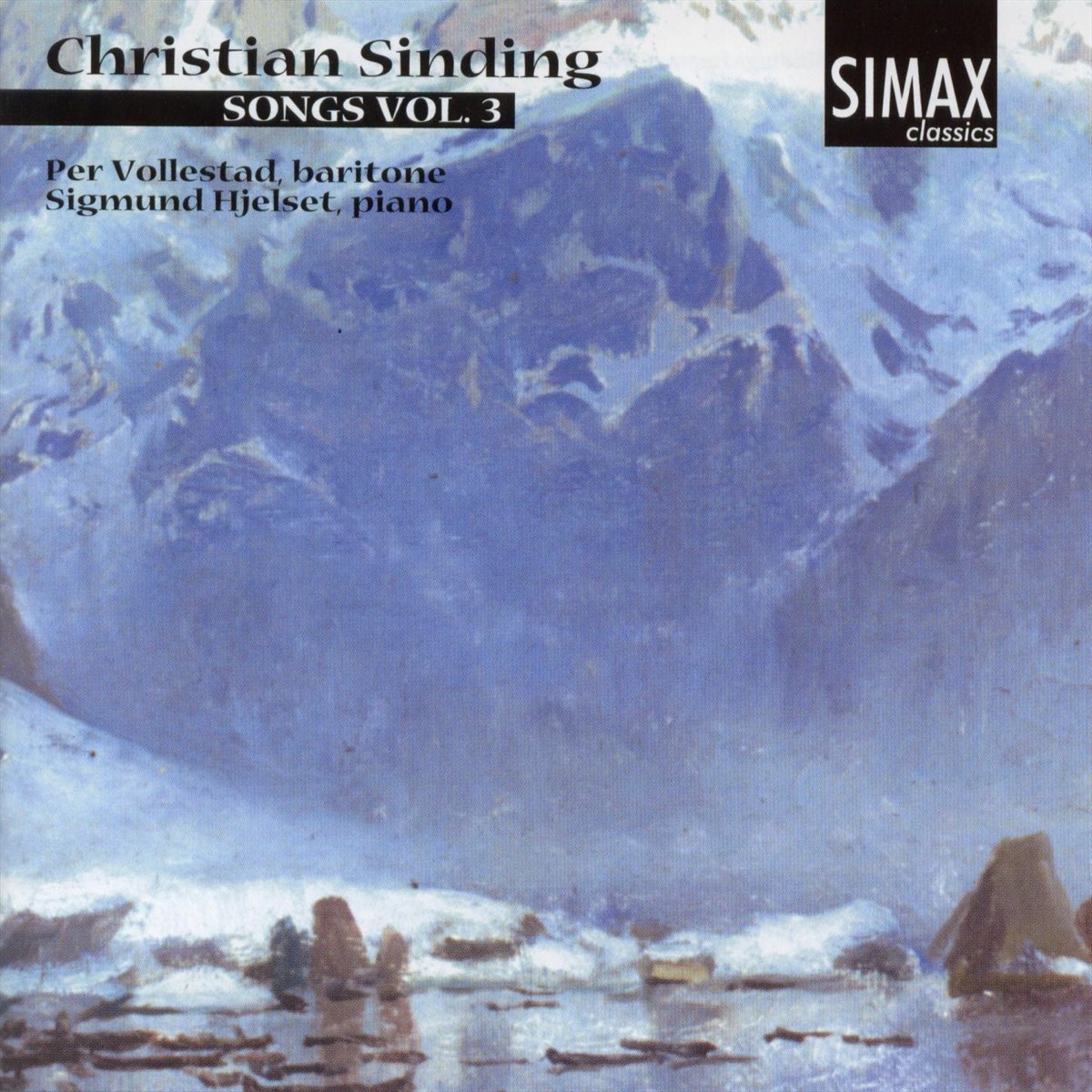 ‎Christian Sinding: Songs Vol. 3 - Album by Per Vollestad & Sigmund ...