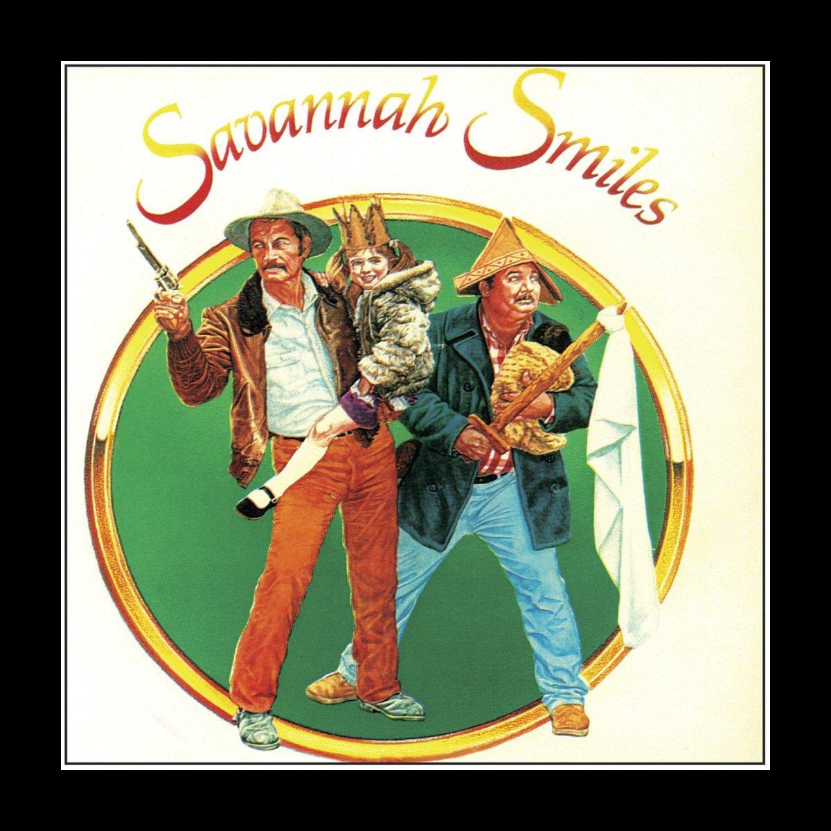 ‎Savannah Smiles (Original Motion Picture Soundtrack) - Album by ...