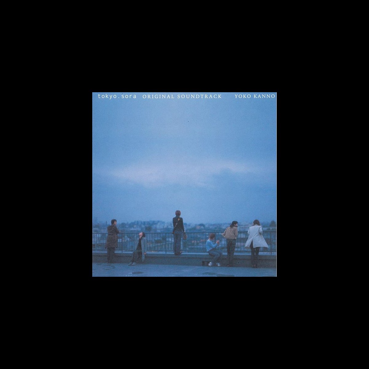 ‎Tokyo.sora (Original Soundtrack) by Yoko Kanno on Apple Music