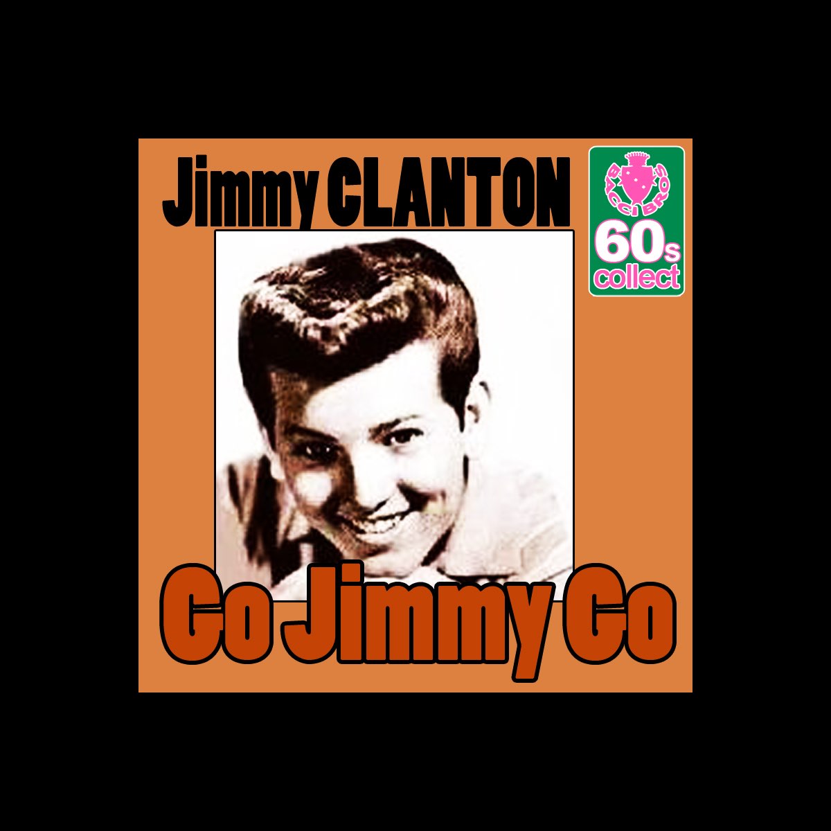 Go Jimmy Go - Single” álbum de Jimmy Clanton en Apple Music