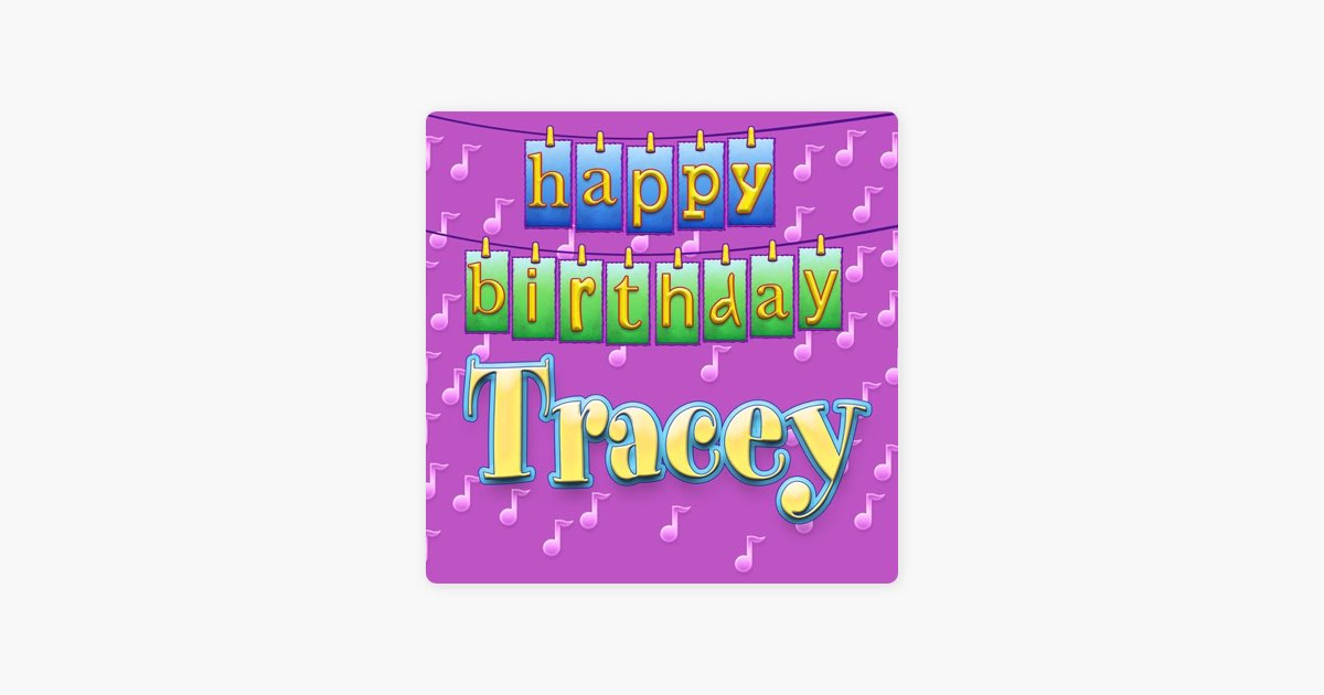 ‎Happy Birthday Tracey (Vocal - Traditional Happy Birthday Song Sung to ...