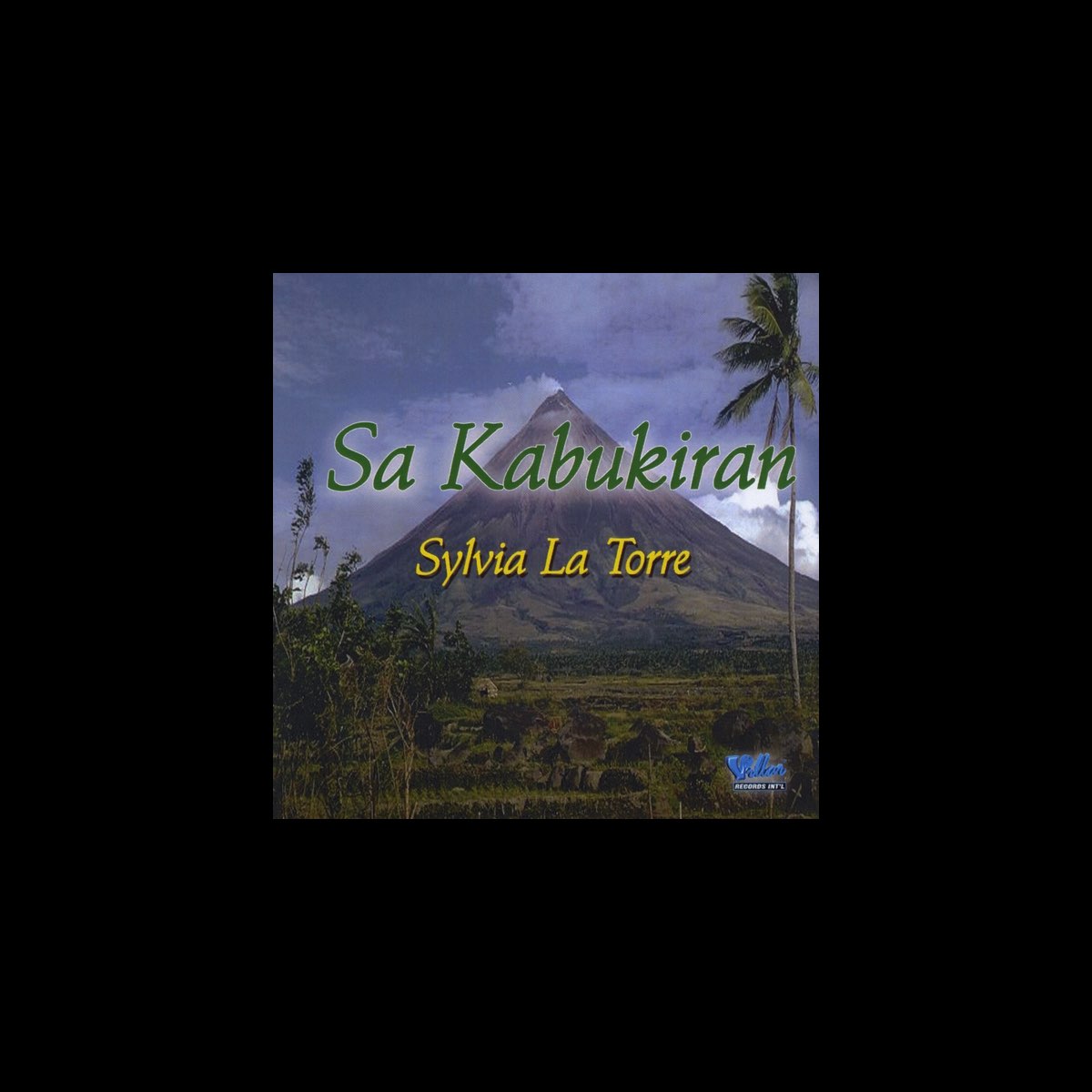 ‎Sa Kabukiran by Sylvia La Torre on Apple Music