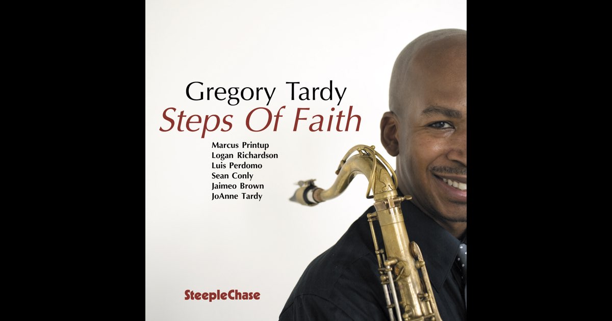 ‎Steps of Faith - Album by Greg Tardy & Gregory Tardy - Apple Music