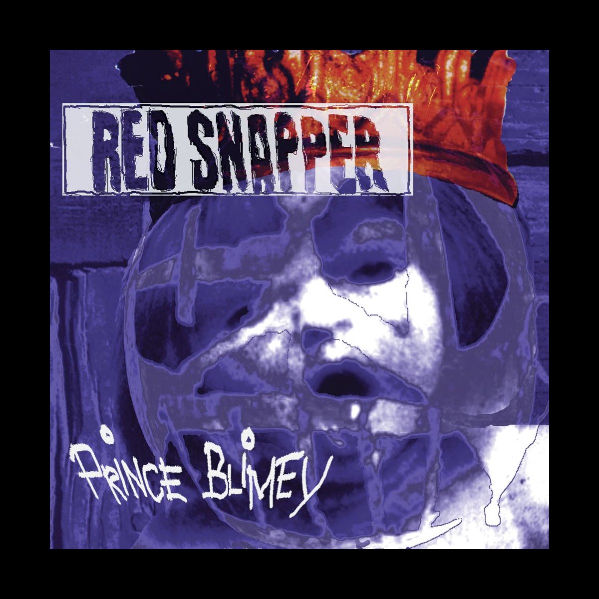 ‎Prince Blimey - Album di Red Snapper - Apple Music