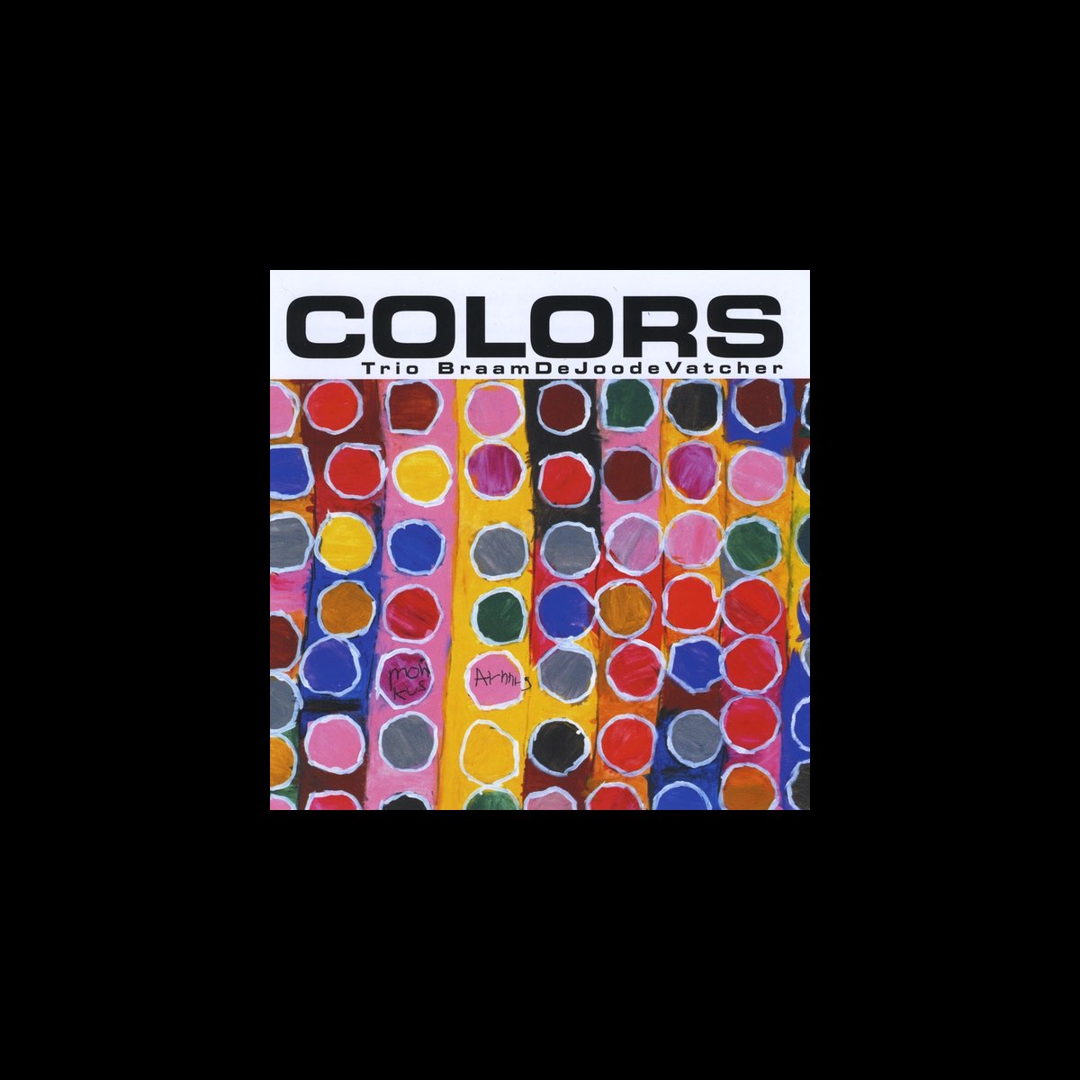 ‎Colors - Trio Braam De Joode Vatcherのアルバム - Apple Music