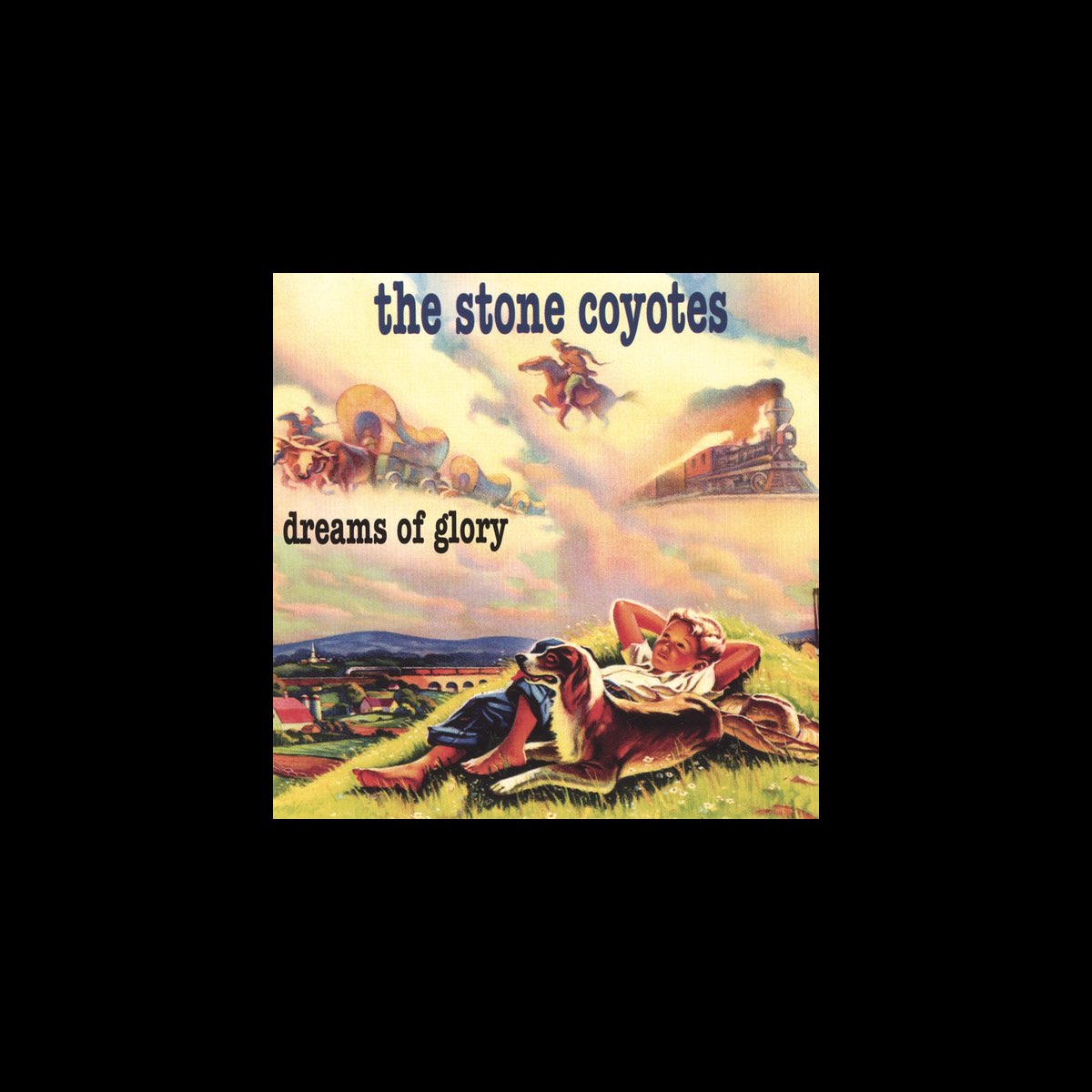‎Dreams of Glory - Album by The Stone Coyotes - Apple Music