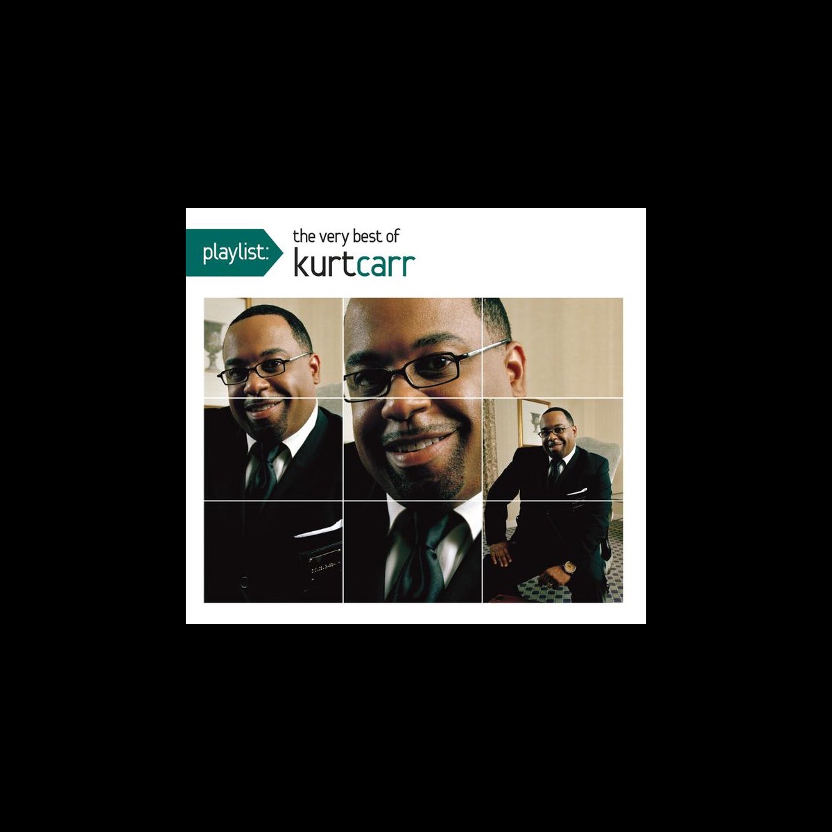 ‎Playlist: The Very Best of Kurt Carr - Album by Kurt Carr - Apple Music