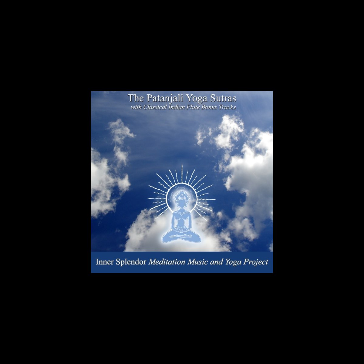 Patanjali Yoga Sutras With Classical Indian Flute Bonus Tracks” álbum ...