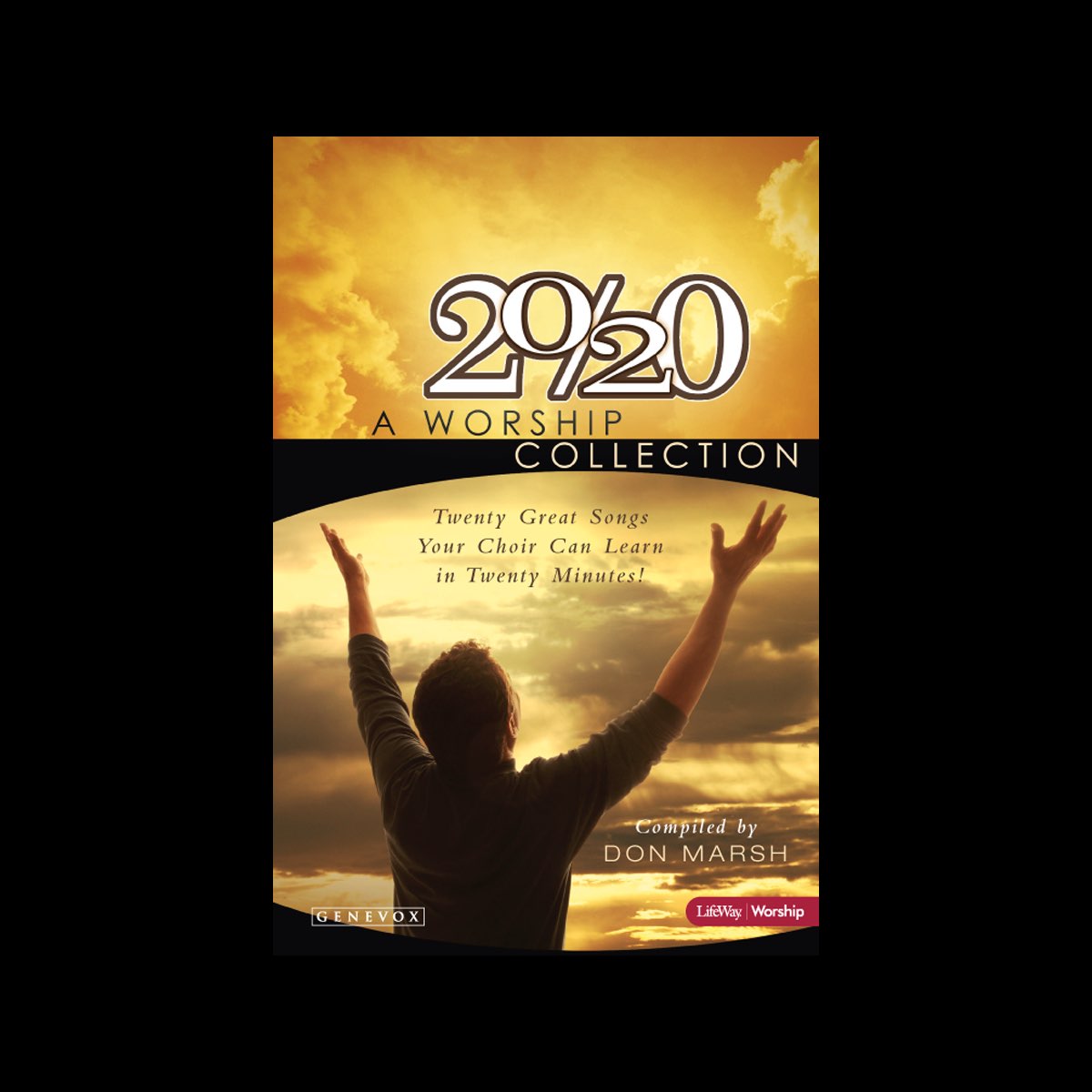 ‎20/20: a Worship Collection - Album by Don Marsh - Apple Music