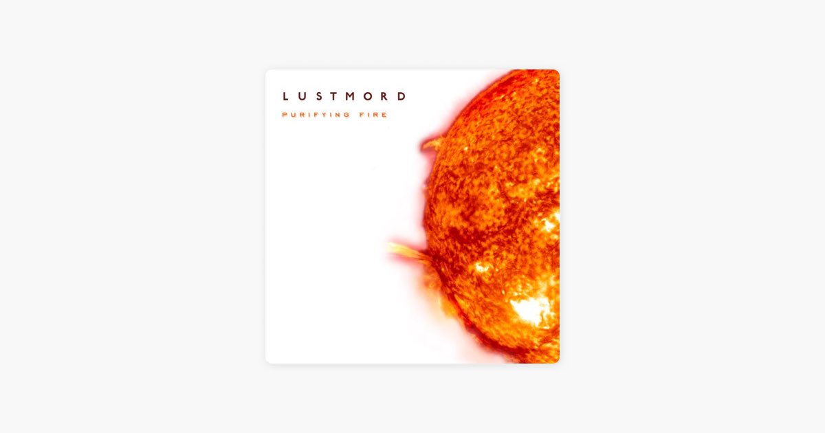 ‎Of Fire and of Ice - Song by Lustmord - Apple Music