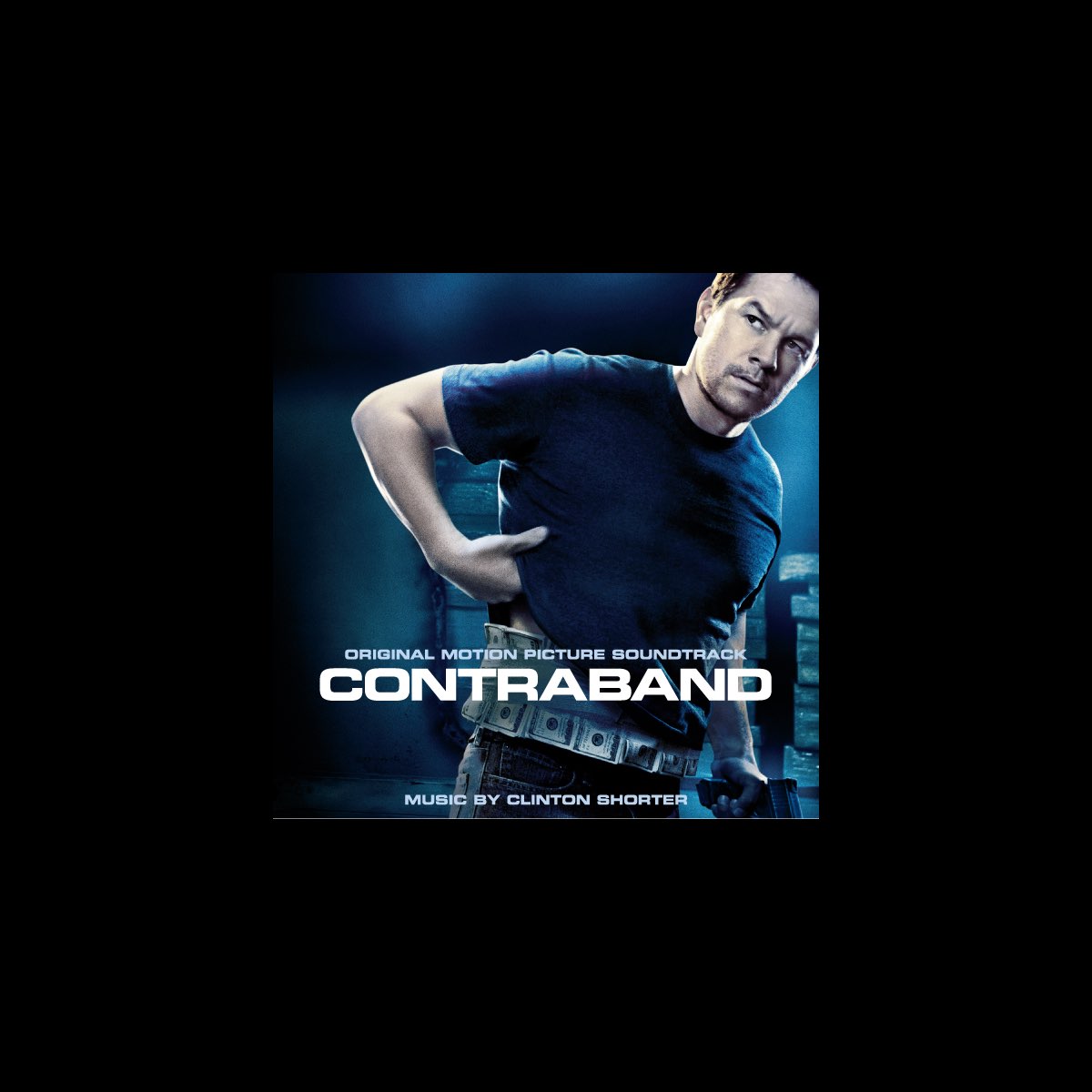 ‎Contraband (Original Motion Picture Soundtrack) by Clinton Shorter on ...