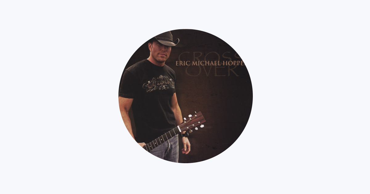 ‎Eric Michael Hopper - Apple Music