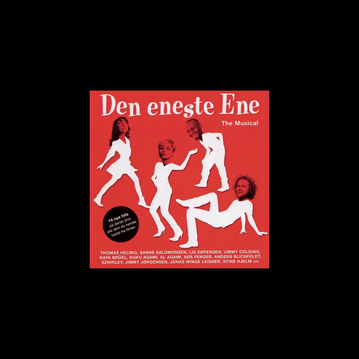 ‎Den Eneste Ene: The Musical (Original Soundtrack) - Album by Various Artists - Apple Music