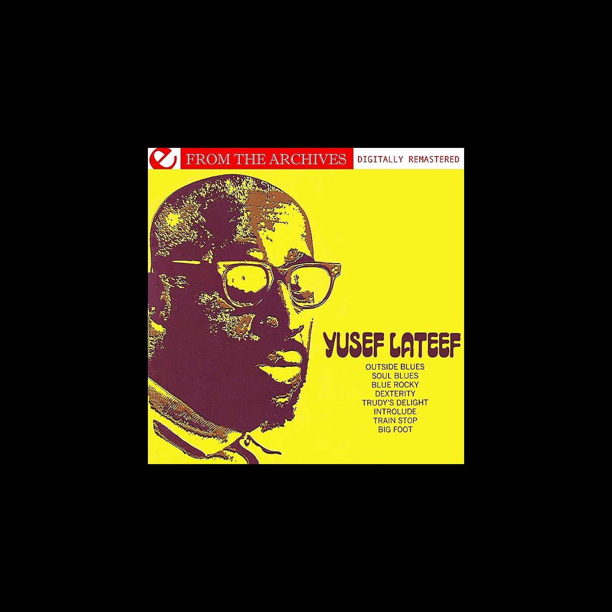 ‎Yusef Lateef - from the Archives (Digitally Remastered) - ユゼフ・ラティーフの ...