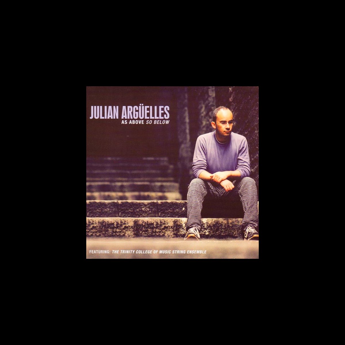 ‎As Above So Below - Album by Julian Arguelles - Apple Music