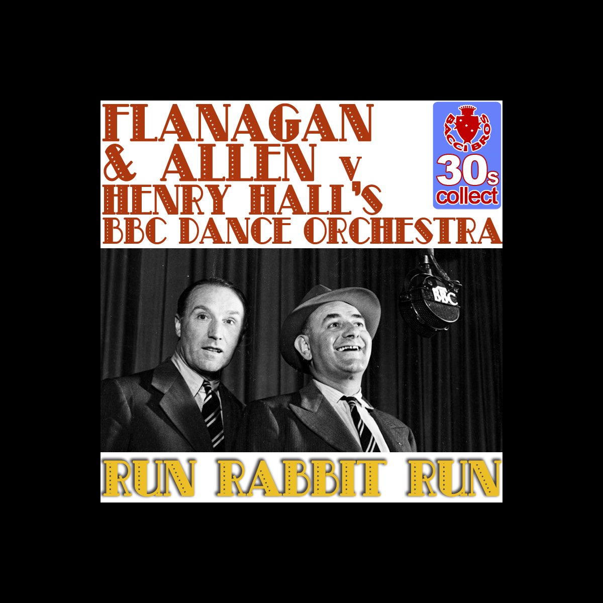 ‎Run Rabbit Run - Single - Album by Flanagan & Allen - Apple Music